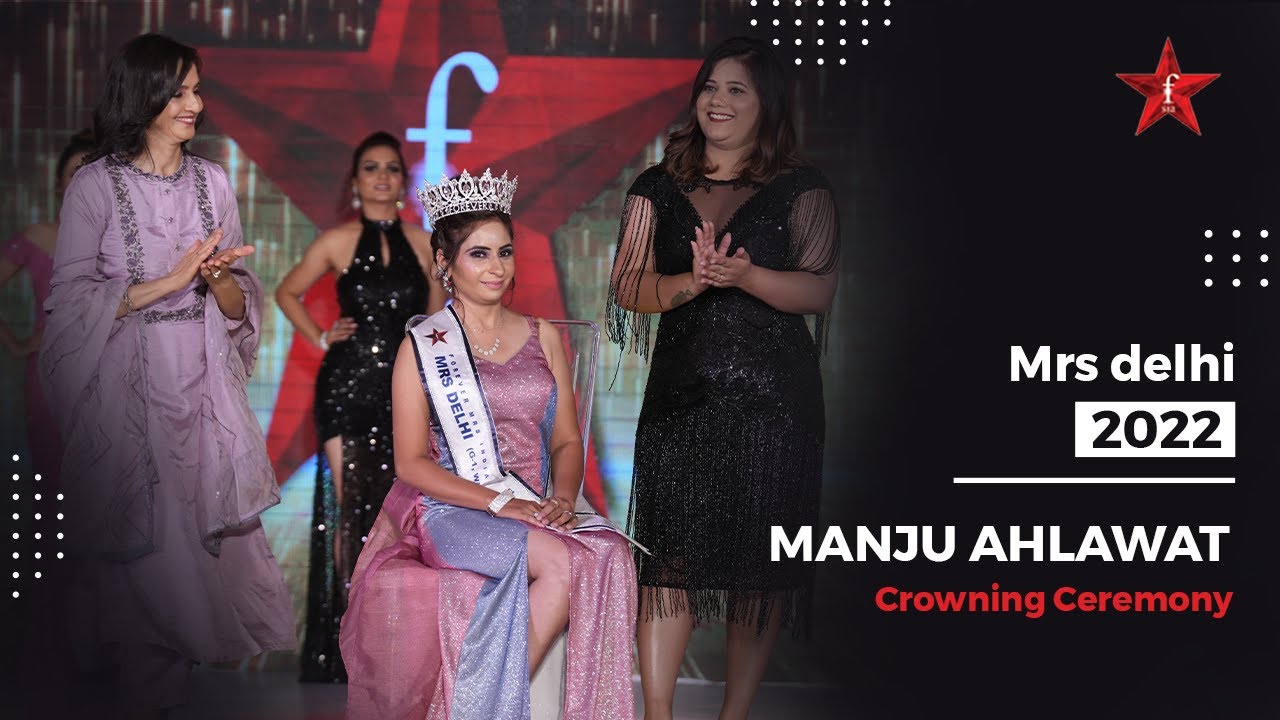 Mrs Delhi 2022 Manju Ahlawat (G-1) | Crowning Ceremony of Forever Mrs ...