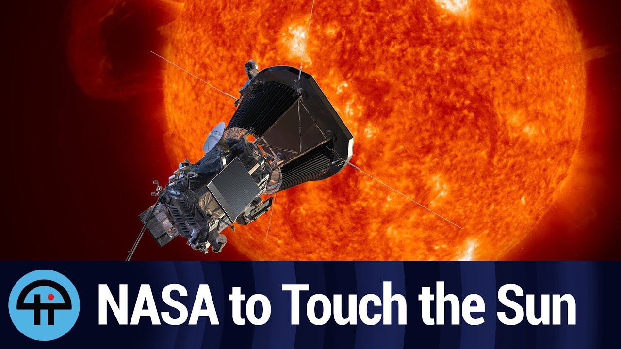 NASA's Mission to 'Touch' the Sun - YouTube