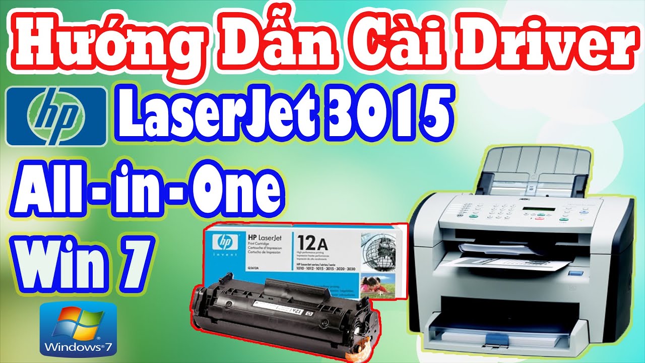 Hướng dẫn Cài Driver Máy in HP Laserjet 3015 cho windows 7 | HP ...