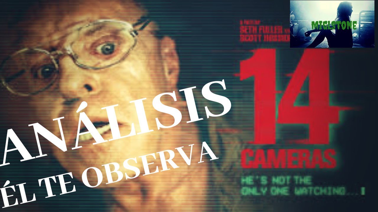 14 Cameras (2018) Análisis - YouTube