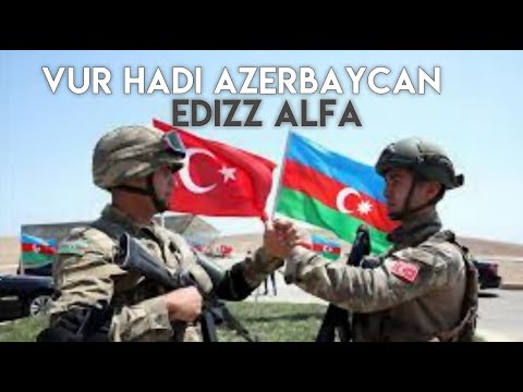♫Edizz Alfa 🤘🏻🐺Vur Hadi Azerbaycan ♪♫ 𐱅𐰇𐰼𐰚