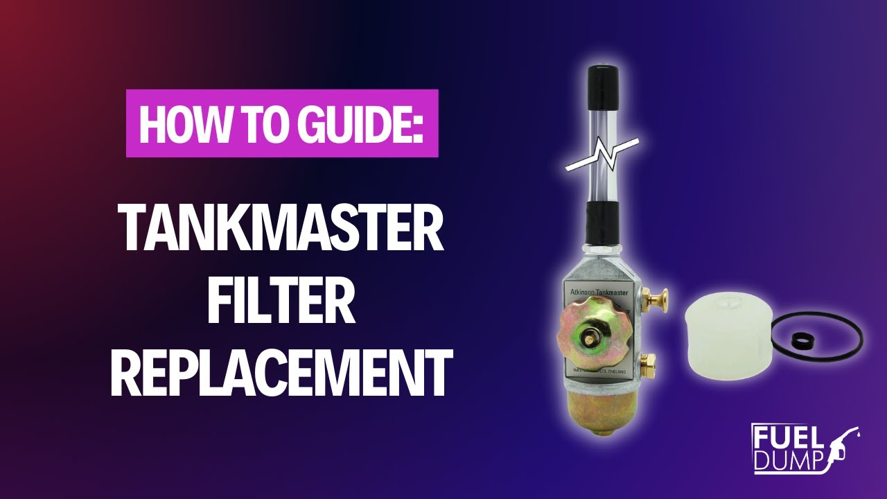 'How To Guide' - Tankmaster Filter Replacement | Fuel Dump - YouTube