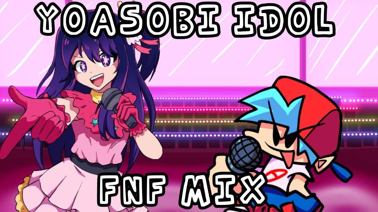 Yoasobi Idol but It's FNF (Idol FNF Mix) (+FLM) - YouTube
