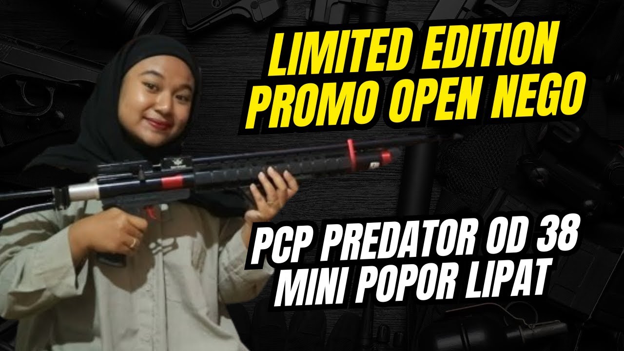 [OPEN NEGO!!] Temukan Harga Terbaik Senapan Angin PCP Predator OD 38 MM ...