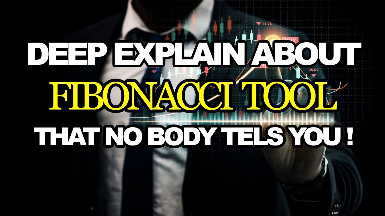 Deep Explain About Fibonacci Tool that No body Tells You ! - YouTube