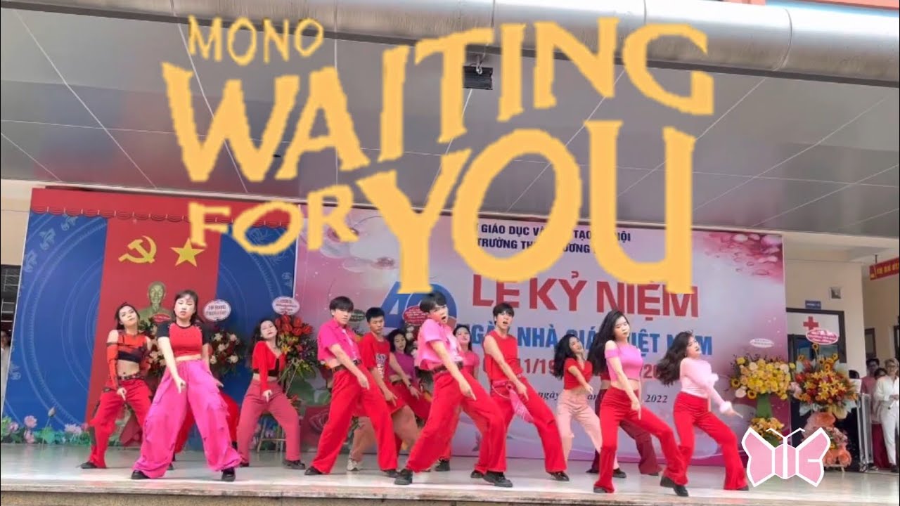 (MONO về trường 20/11) Nhảy Ú Oà ”Waiting For You” - MONO - Dance cover ...