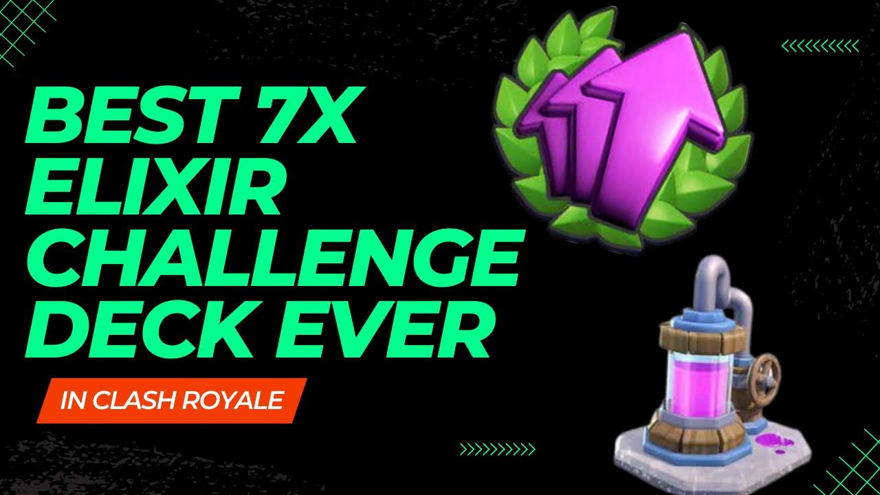 BEST 7x ELIXIR DECK EVER IN CLASH ROYALE - YouTube