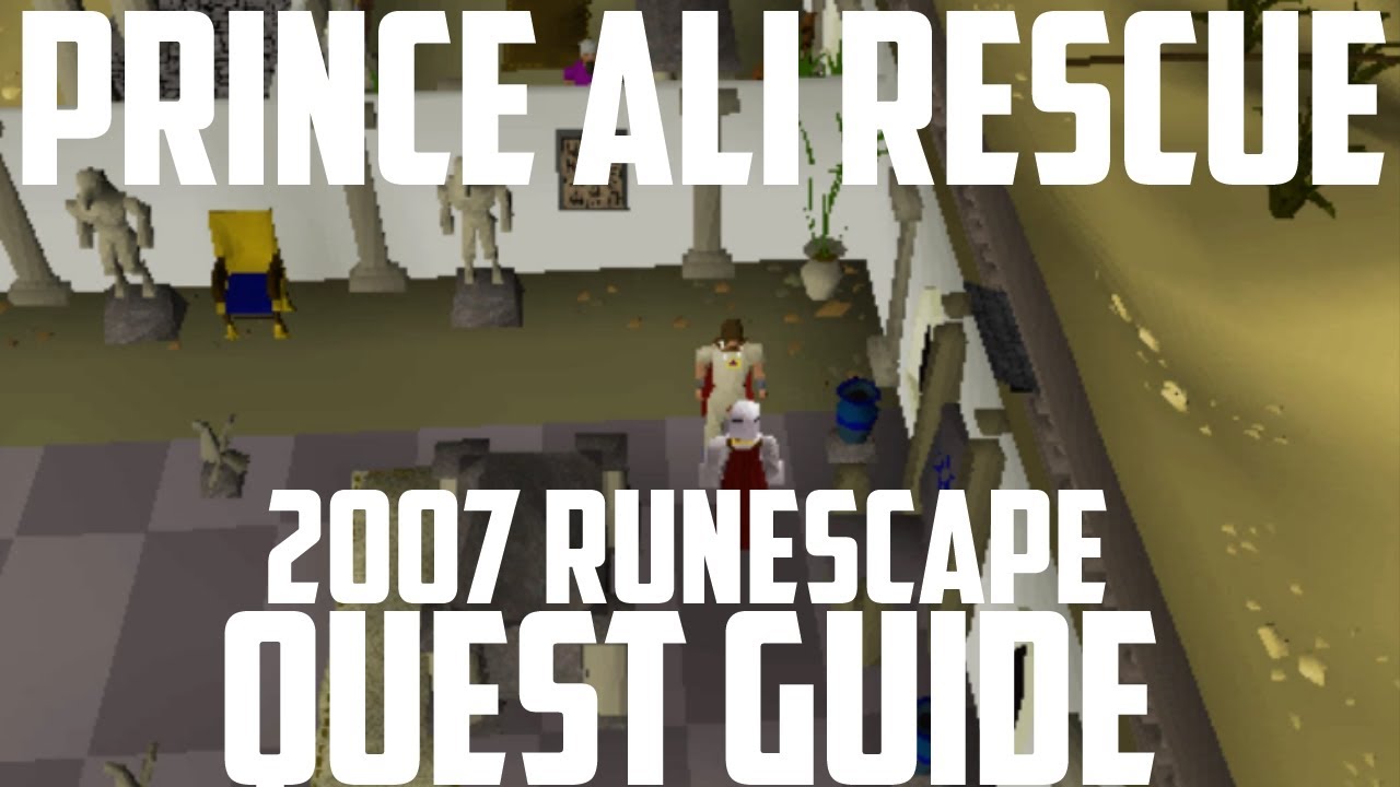 2007 Runescape Quest Guide: Prince Ali Rescue - YouTube