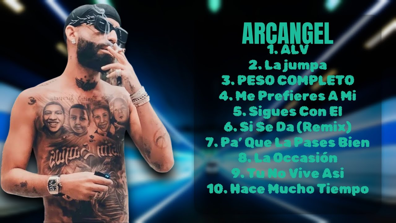 Arcangel-Premier hits of the year-Premier Songs Selection-Celebrated ...