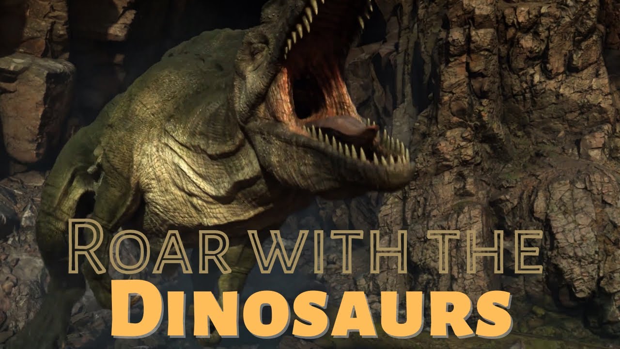 Roar with the Dinosaurs - A Prehistoric Adventure Awaits! - YouTube