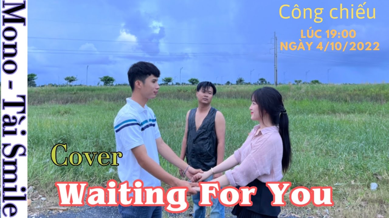 Teaser MONO - Waiting For You (Album 22 - Track No.10) - Tài Smile ...