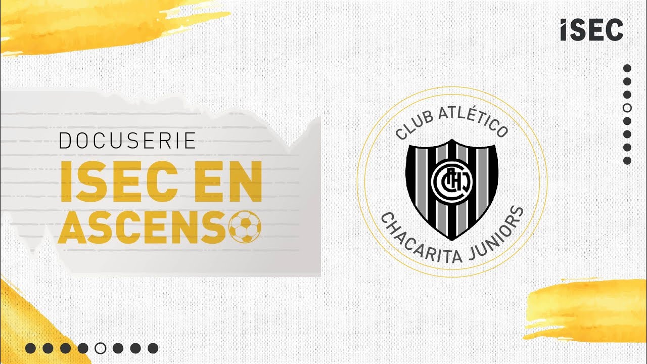 ISEC ASCENSO EPISODIO 3: CHACARITA - YouTube