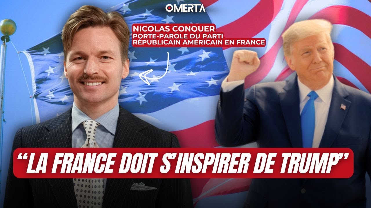NICOLAS CONQUER : "LA FRANCE DOIT S'INSPIRER DE DONALD TRUMP" - YouTube