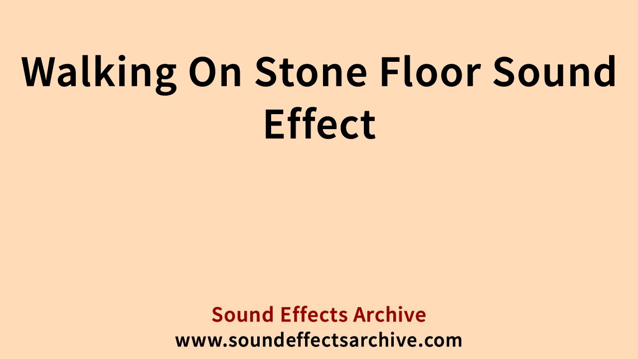 Walking On Stone Floor Sound Effect - Royalty Free - YouTube