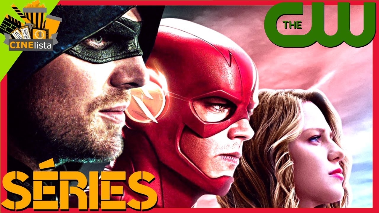 SÉRIES DA DC NA THE CW | SÉRIES NERD - YouTube