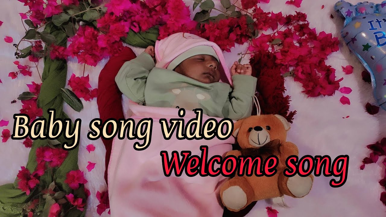 welcome baby song | Baby chatyari video song | chhathi song| party ...