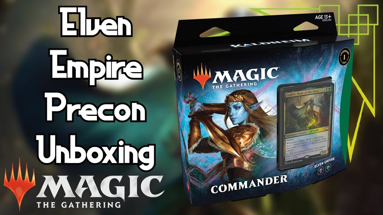 Magic: Kaldheim Elven Empire Commander Precon Unboxing - YouTube