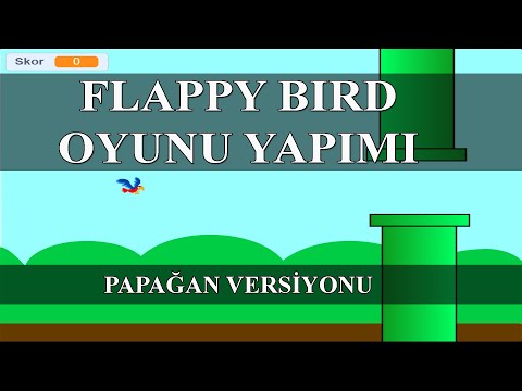 Scratch Flappy Bird Oyunu Yapımı | Papağan Versiyonu | Scratch Oyun Yapımı