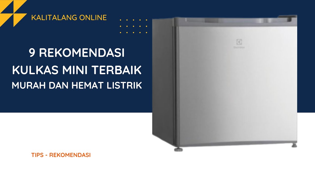 9 REKOMENDASI KULKAS MINI TERBAIK MURAH DAN HEMAT LISTRIK - YouTube
