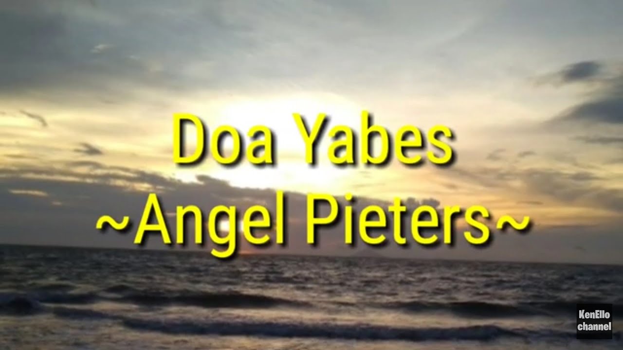 Lagu Rohani Kristen - DOA YABES (lirik) - YouTube