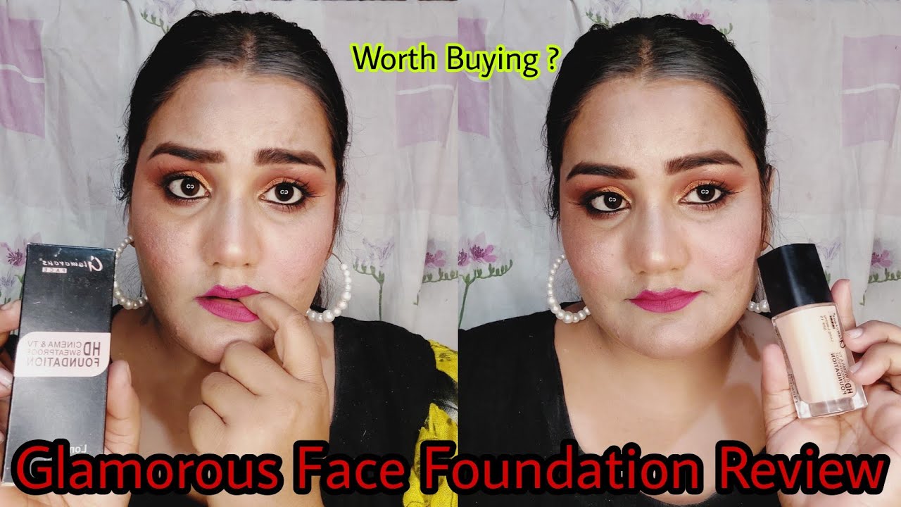 Glamorous face foundation | how to use glamorous face foundation - YouTube