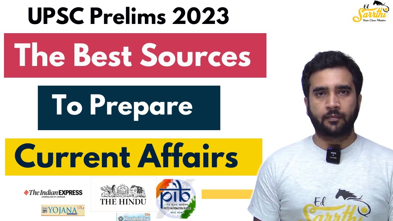 Best Sources to Prepare Current Affairs🔥🔥🔥 for UPSC Prelims 2023 ...