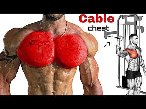Exercises for Cable Chest Workout to Build Bigger Chest