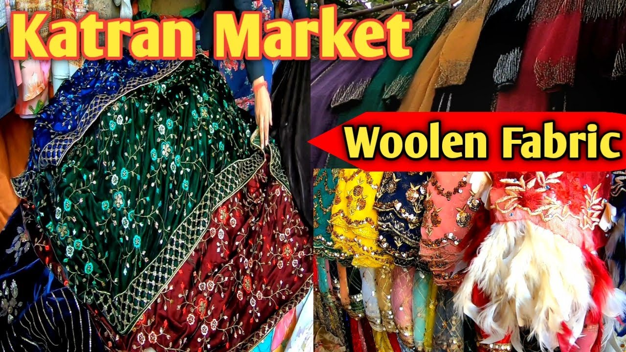 Katran Market Delhi | Woolen & Party Wear Fabric | 2021 Latest ...
