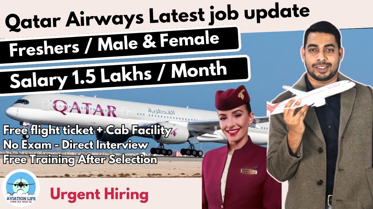 Qatar Airways Latest Job Update for Freshers | Male & Female | Salary 1 ...