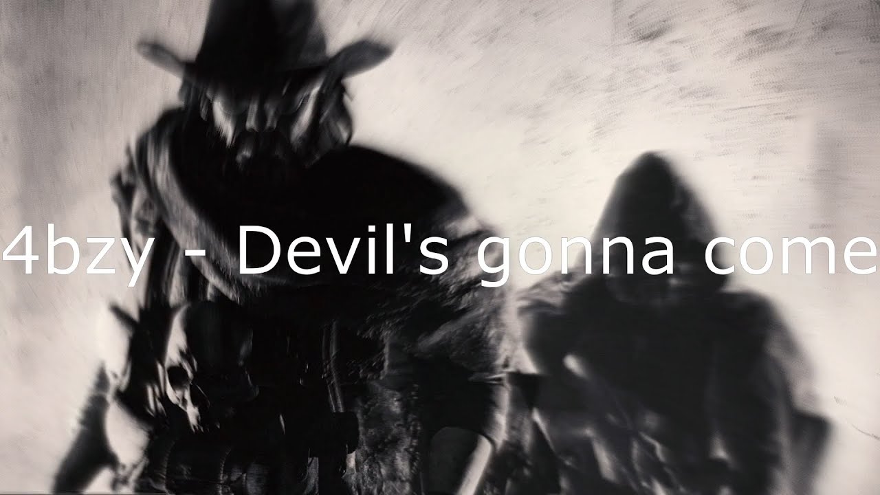 4bzy - Devil's gonna come | A Hunt Montage - YouTube