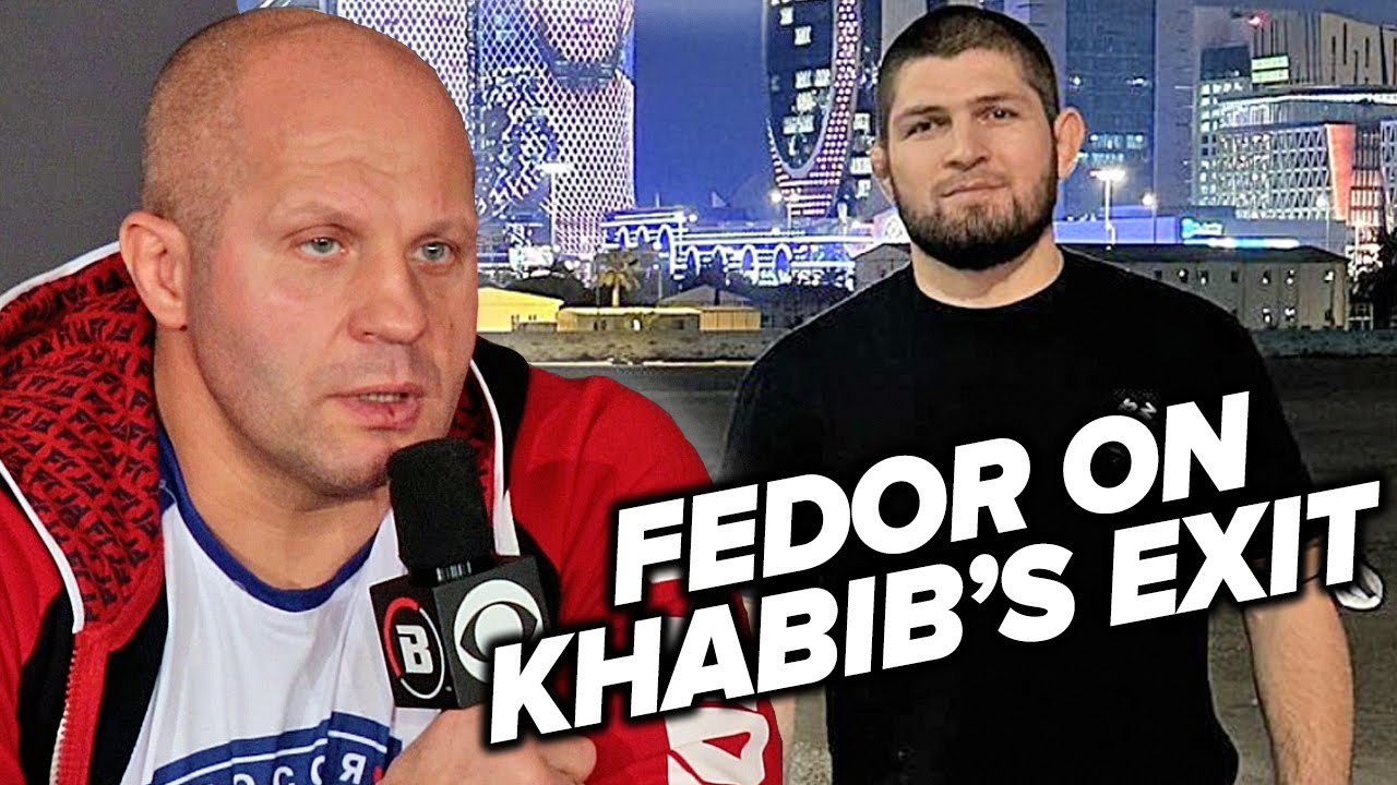 FEDOR’S HONEST REACTION TO KHABIB NURMAGOMEDOV LEAVING MMA! WILL HE ...
