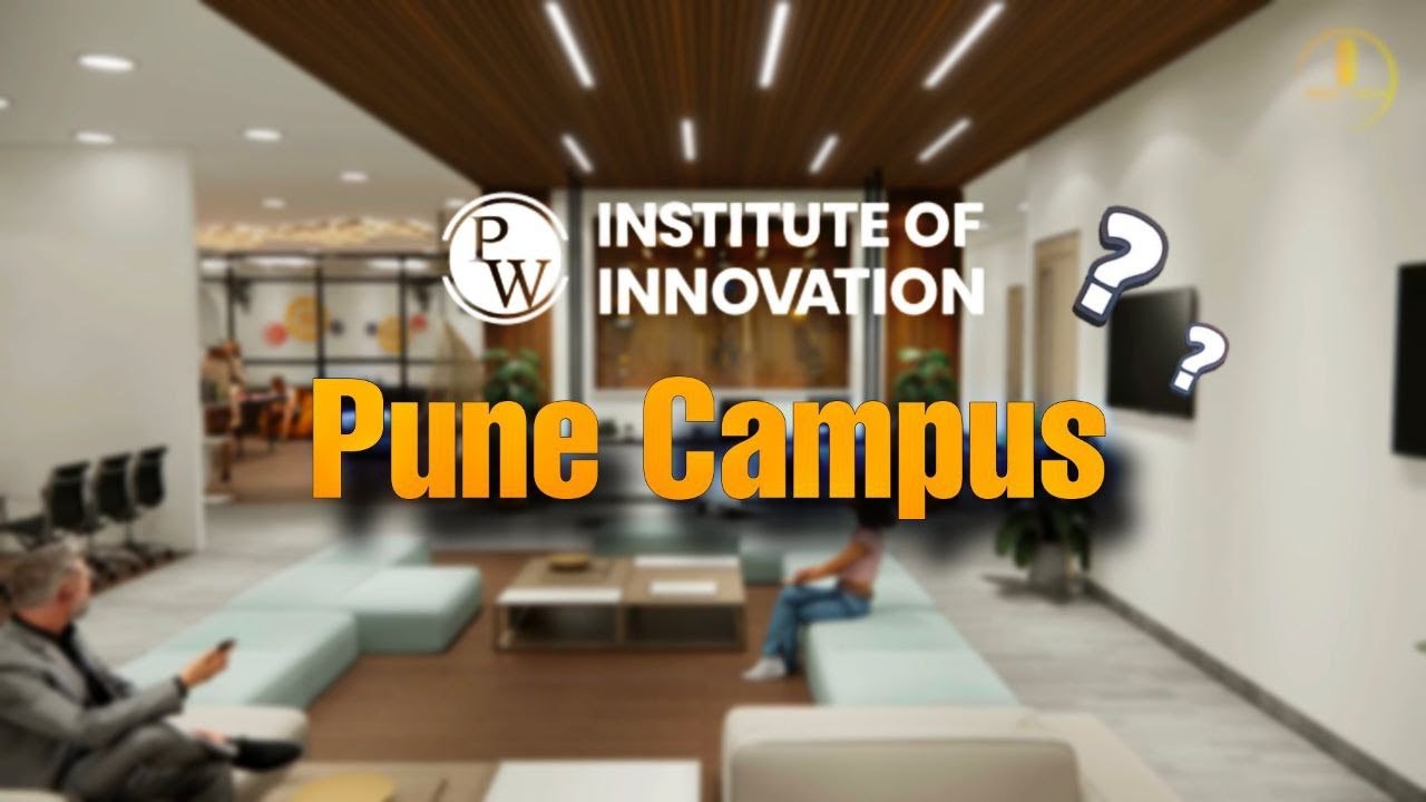 PW IOI Pune Campus Tour | PW Institute of Innovation #pwioi - YouTube