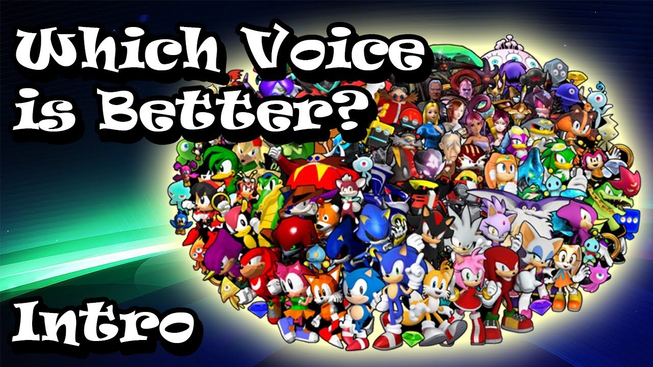 Introduction | Which Voices are Best Suited for the Sonic Characters ...