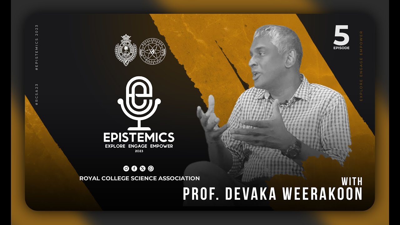 Epistemics '24 | Episode 05 |Colombo University - Faculty of Science ...