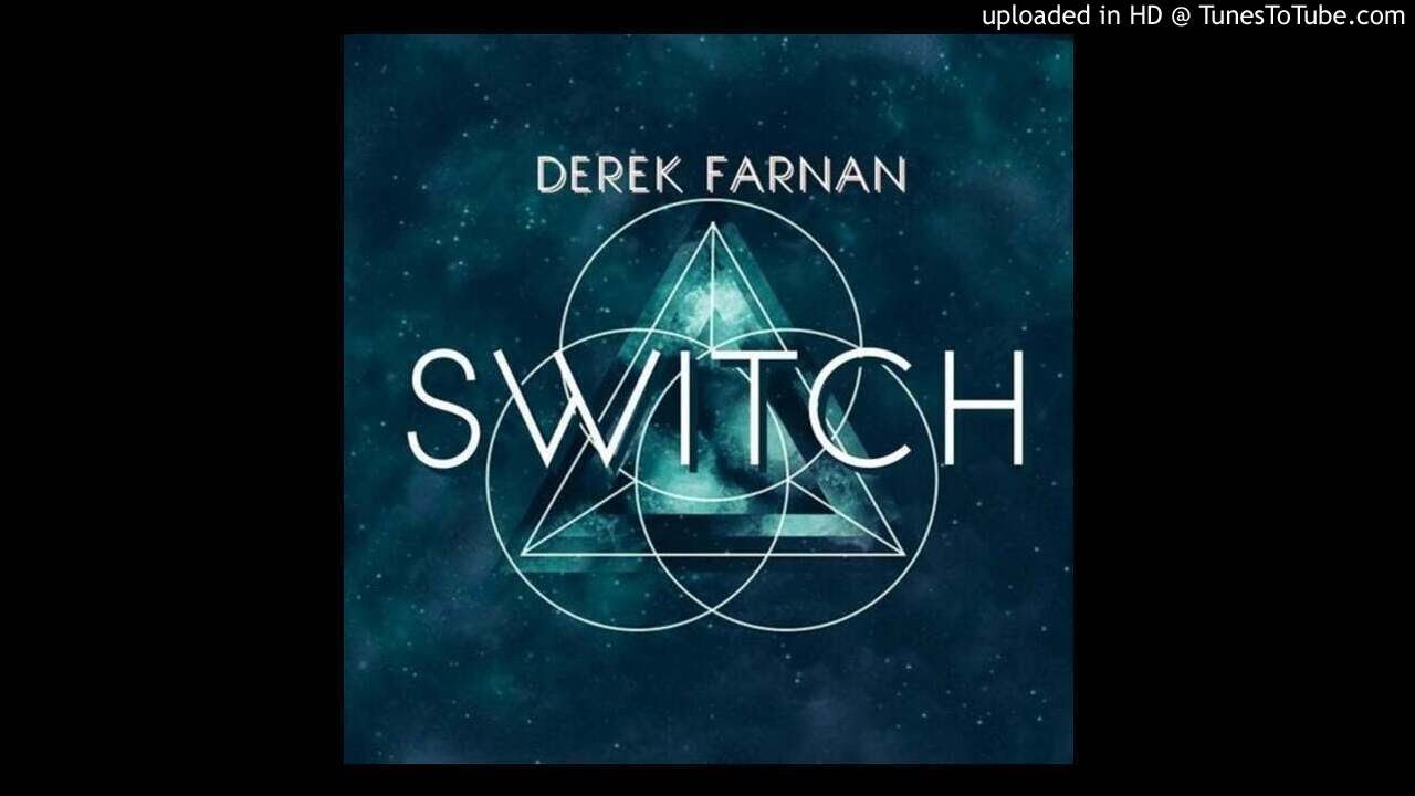 Derek Farnan - Switch (Original Mix) - YouTube