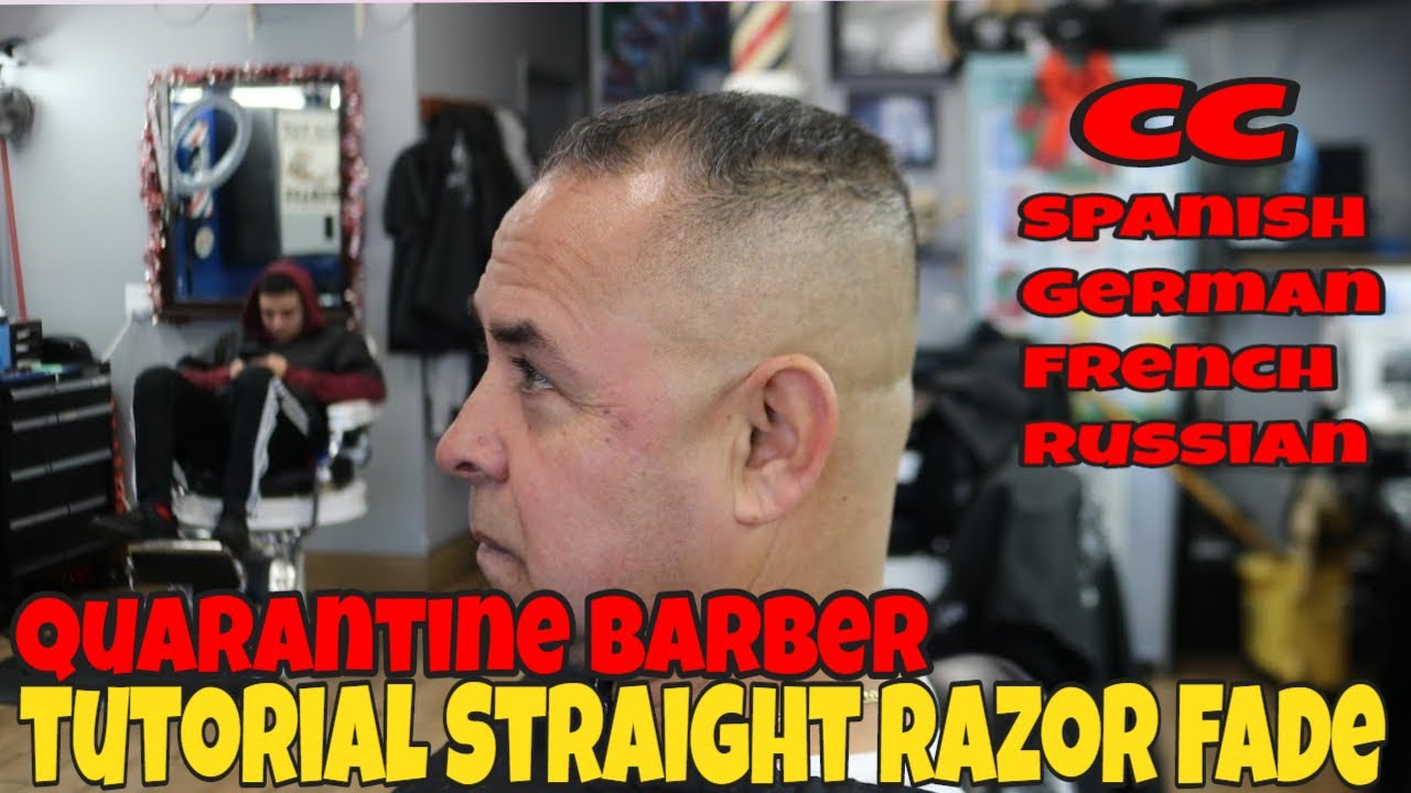 Quarantine Barber Tutorial / Razor Fade / Authentic Straight Razor Fade ...