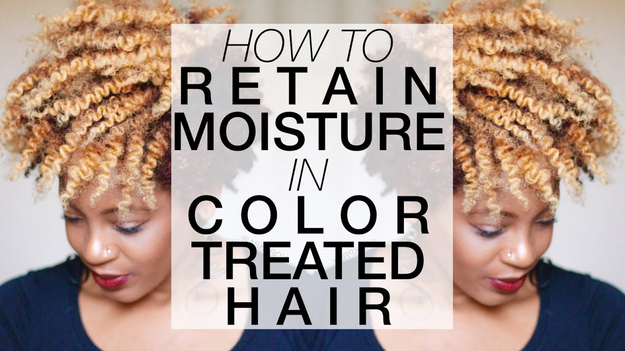 Ultimate Moisture Guide for Color Treated Hair | askpRoy - YouTube