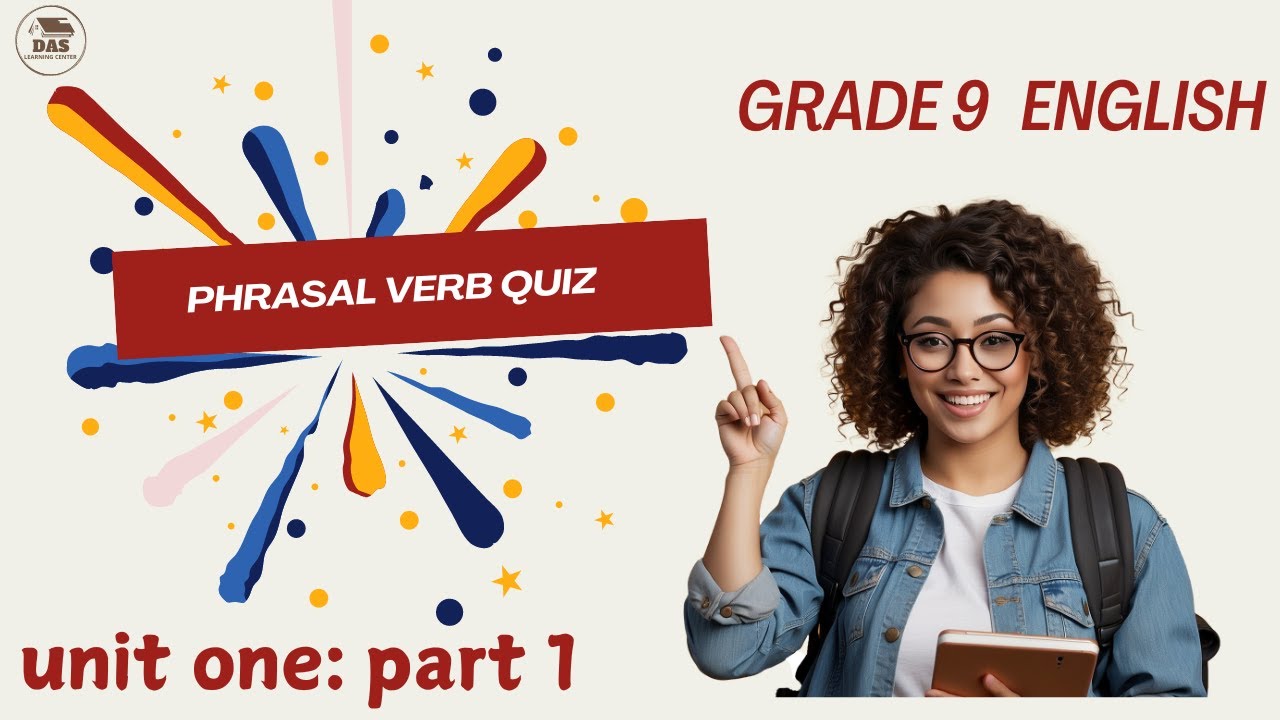 Grade 9 English: Phrasal Verbs Quiz 🇪🇹 - YouTube