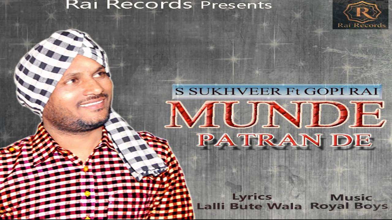 Munde Patran De S Sukhveer Full Audio New Punjabi Song 2016 Rai Records ...