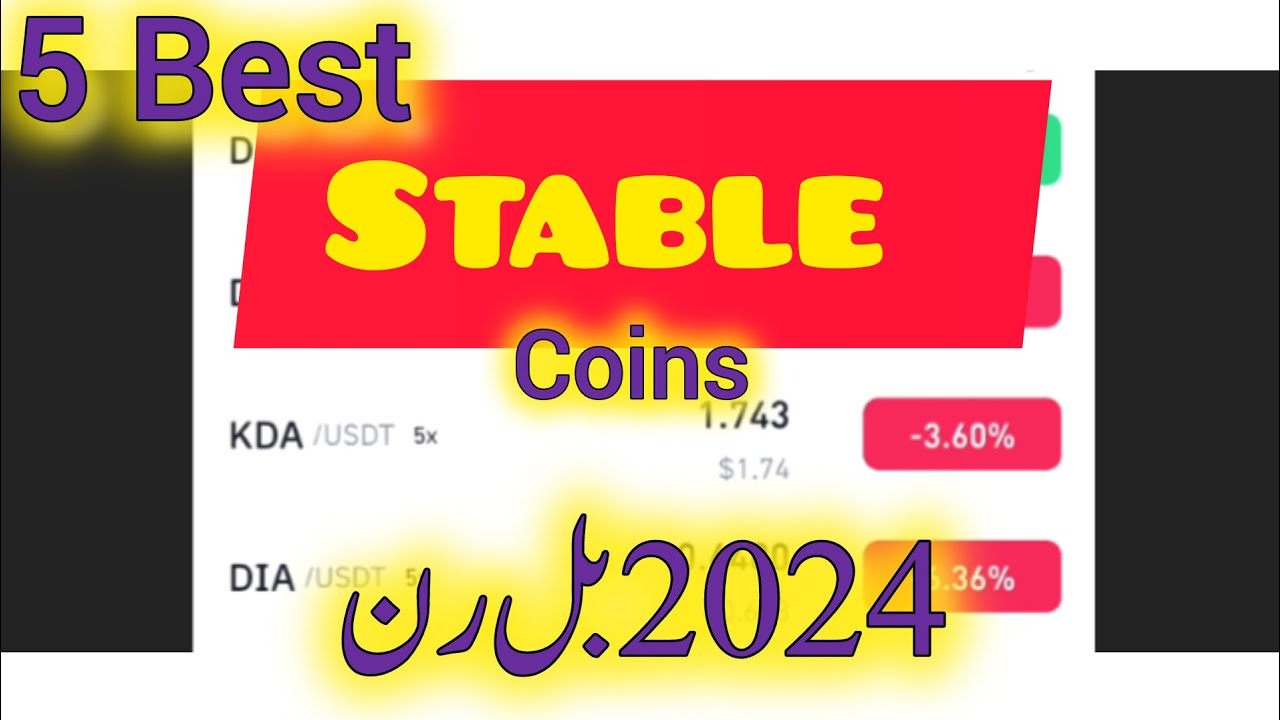 5 best coins to invest and chill in 2024 |Best Stable coins for Bull ...
