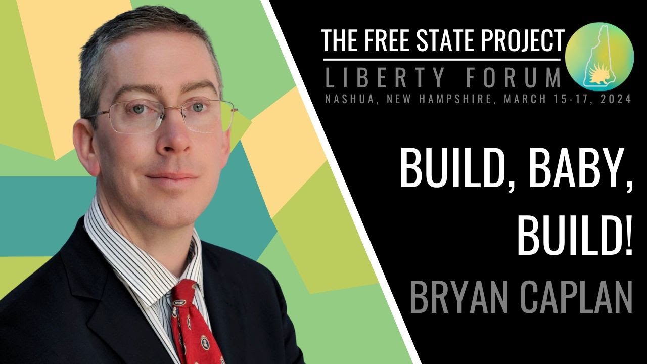 Build Baby Build! with Bryan Caplan - YouTube