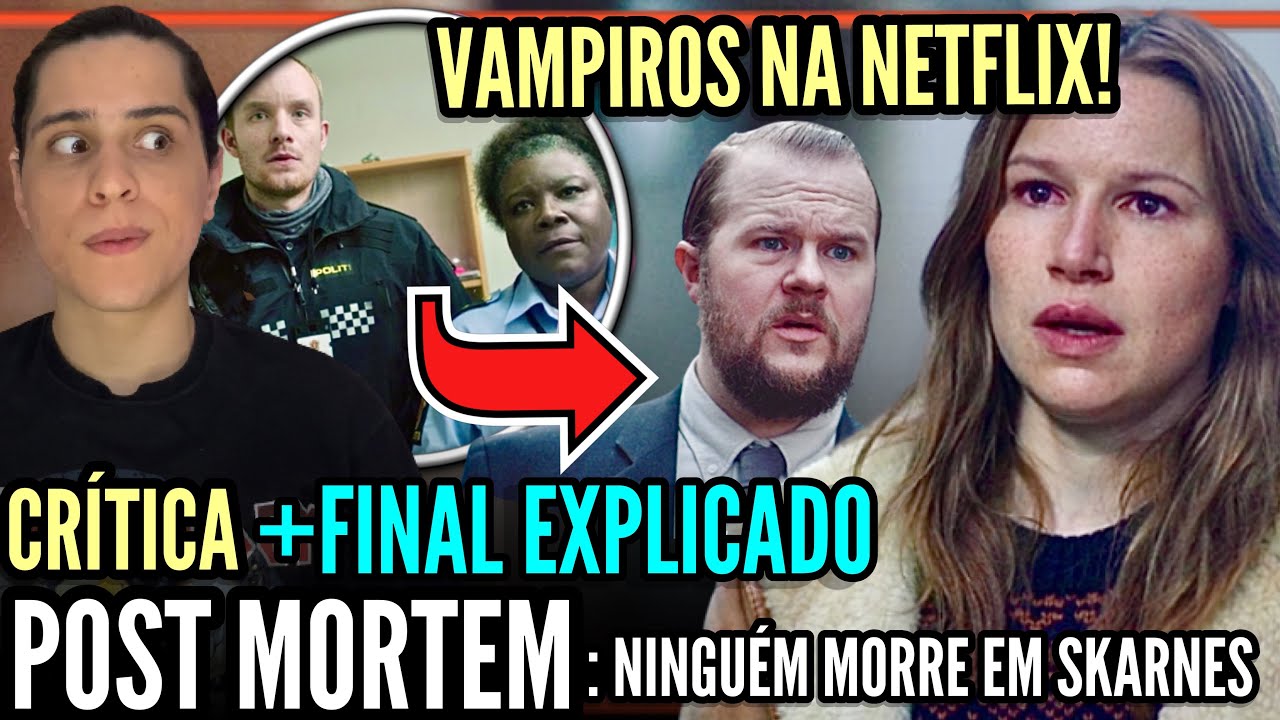 Post Mortem (Netflix) | Critica + FINAL EXPLICADO (Judith desconfiada da Live, Skarnes tem ...
