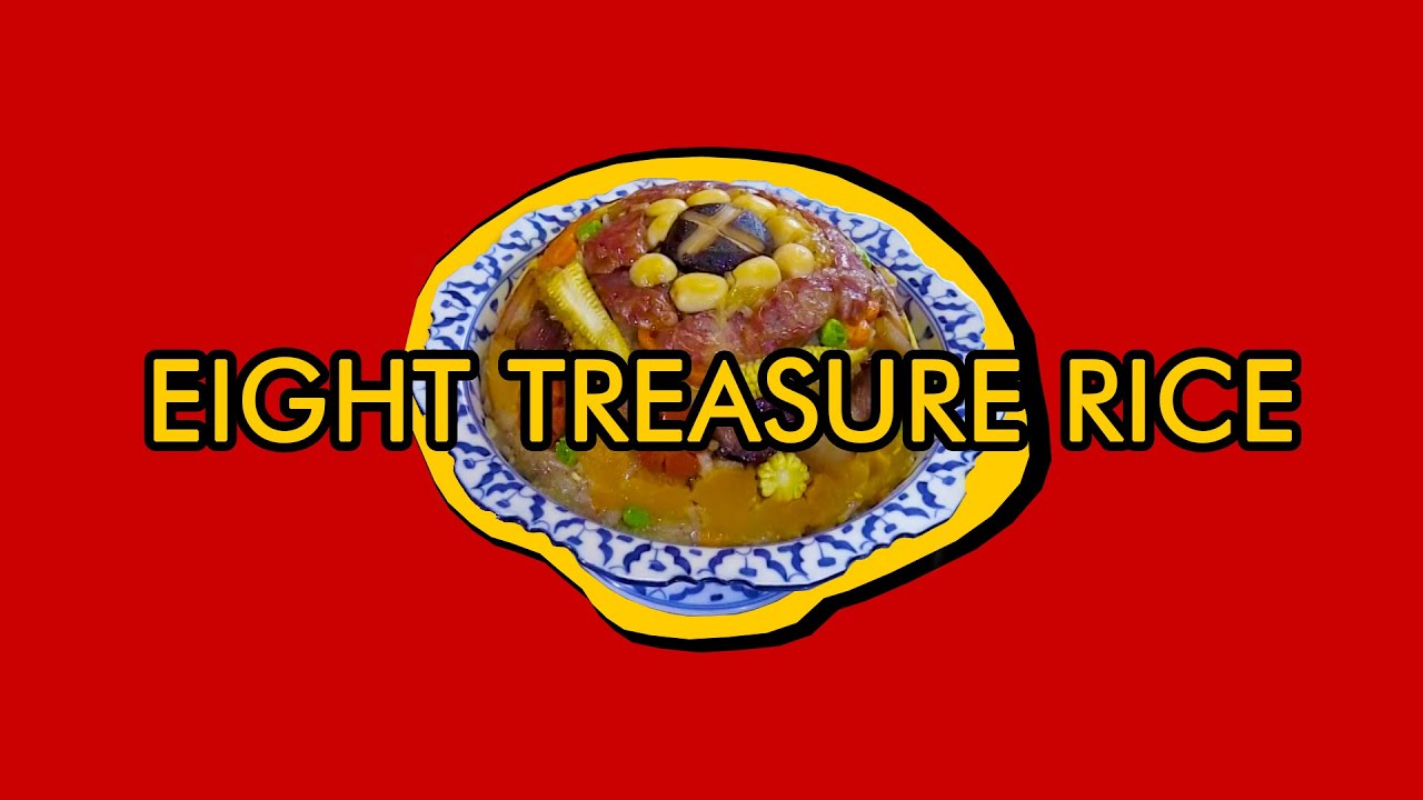 Eight Treasure Rice (Ba Bao Fan 八宝饭) - YouTube