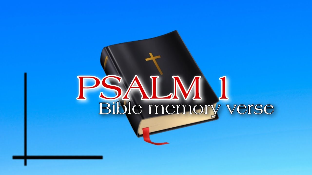 Psalm 1 Memory verse - YouTube