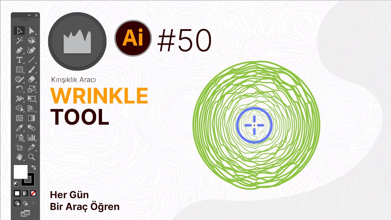 Adobe Illustrator "Wrinkle Tool" Nasıl Kullanılır? Araçlar Paneli #50 ...
