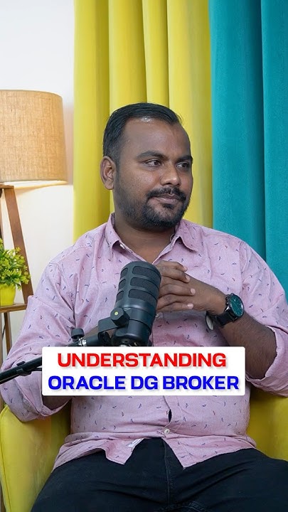 Oracle DG Broker Simplified | Ankush Sir's Explanation - YouTube