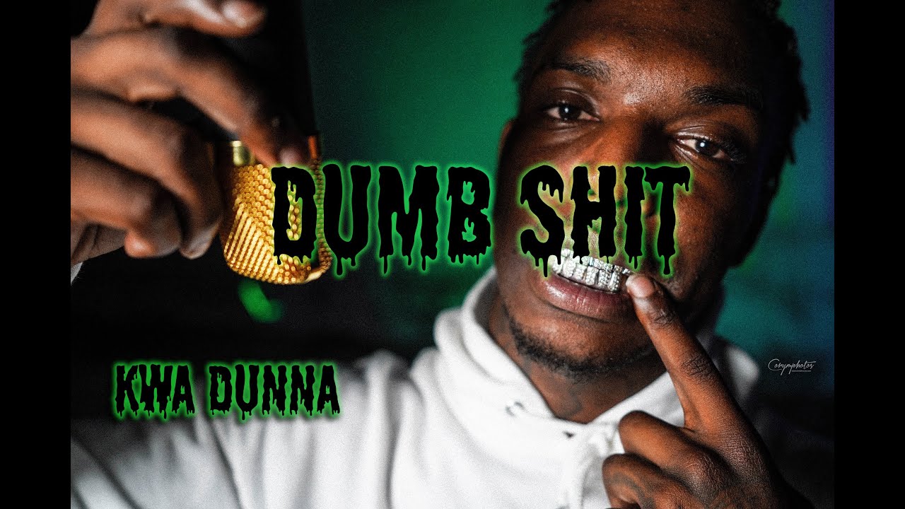 Kwa Dunna - Dumb Shit ( Open Mic ) - YouTube