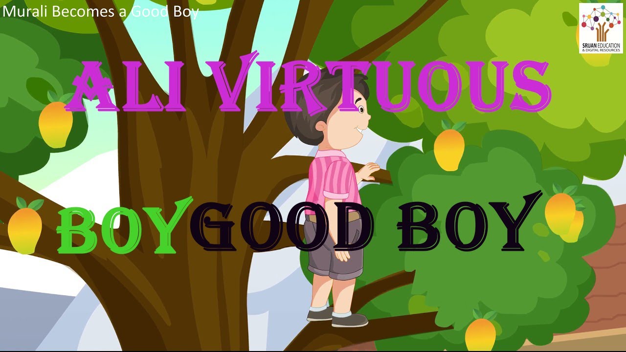 Ali Virtuous Boy Good Boy Paws&Tales | kids venture world - #kidspoem ...