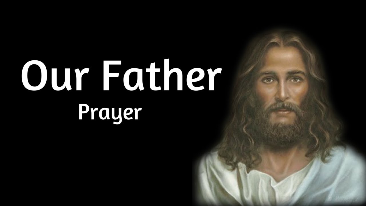 Our Father Prayer - YouTube