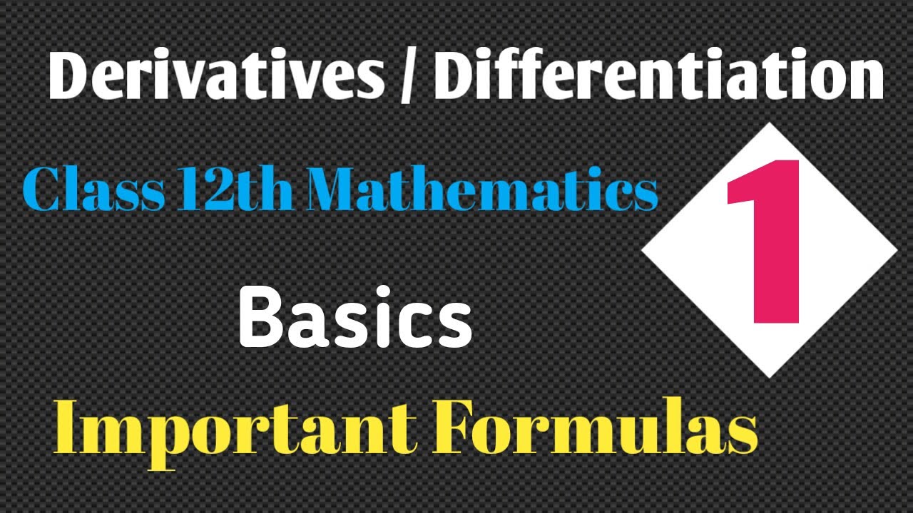 Lecture 1| Differentiations |Derivatives|Basic Formulas |Maharastra ...